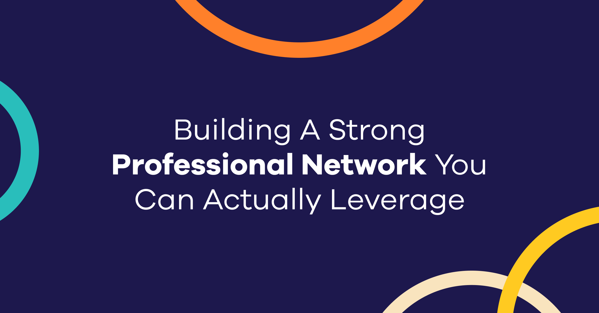 How to Build a Professional Network That Advances Your Career - IDR
